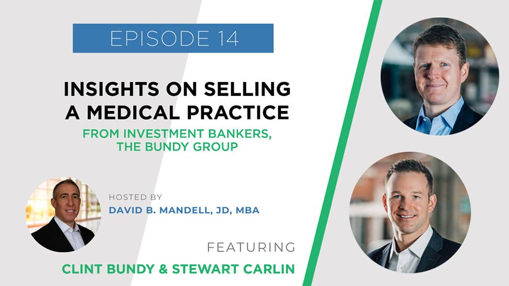 Podcast on How to Sell a Medical Practice | OJM Group