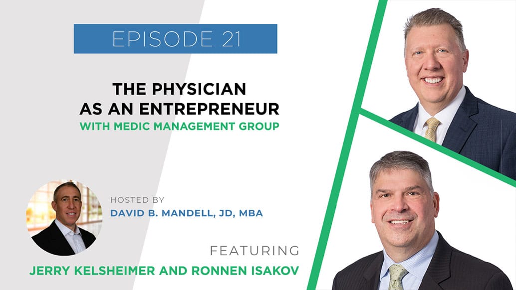 The Physician as an Entrepreneur with Medic Management Group