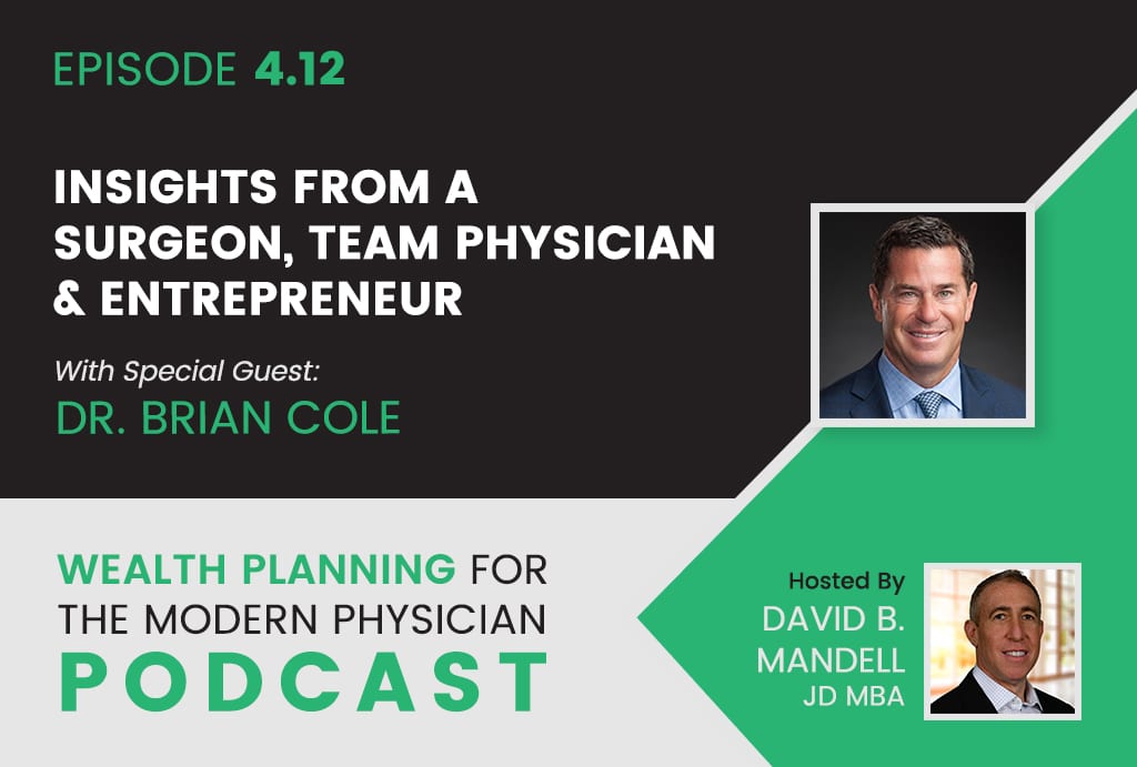 Insights | Surgeon, Team Physician & Entrepreneur, Dr. Brian Cole