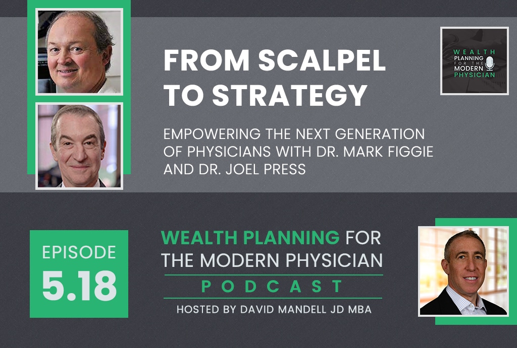 Mentorship, Insights & More with Dr. Mark Figgie and Dr. Joel Press